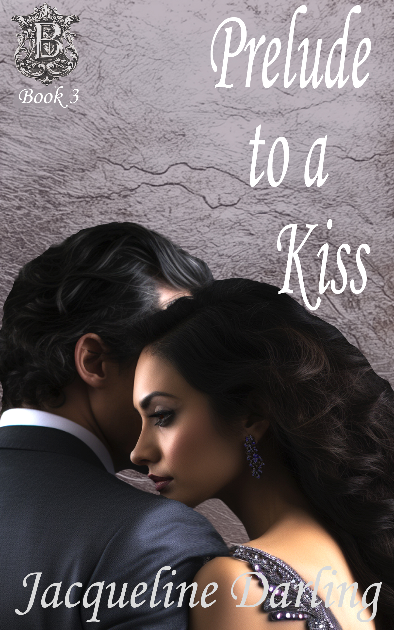 Prelude to a Kiss: Meg and Byron's Story by Jacqueline Darling | Goodreads