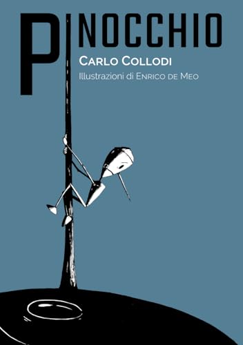 Pinocchio (Italian Edition) by Carlo Collodi | Goodreads