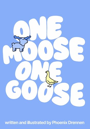 One Moose One Goose: A children’s book about animals and weird English ...