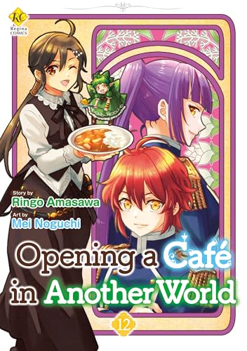 Opening a Café in Another World：Isekai De Café Wo Kaitenshimashita Vol ...