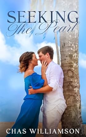 Seeking the Pearl (The Seeking Series) by Chas Williamson | Goodreads