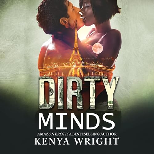 Dirty Minds: An Interracial Russian Mafia Romance by Kenya Wright | Goodreads