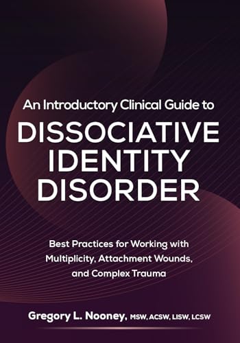 An Introductory Clinical Guide to Dissociative Identity Disorder: Best ...