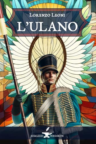L'Ulano (Italian Edition) by Lorenzo Leoni | Goodreads
