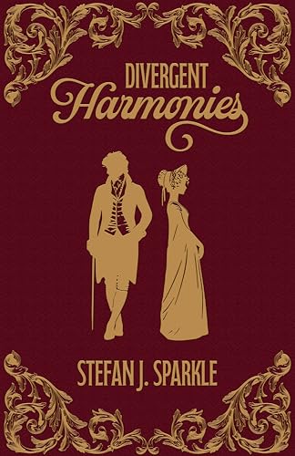 Divergent Harmonies by Stefan Sparkle | Goodreads