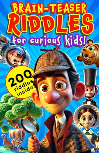 Brainteasing Riddles For Curious Kids!: Marvellous riddles for super ...