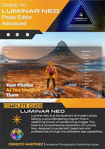 Guide to Luminar Neo, advanced photo editor: Your Photos As You Imagine ...