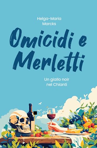 Omicidi e Merletti: Un giallo noir nel Chianti | Humor nero con due ...