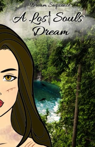 A Lost Souls Dream (Dream Sequence, #3) by Candace Ana Mitchell | Goodreads