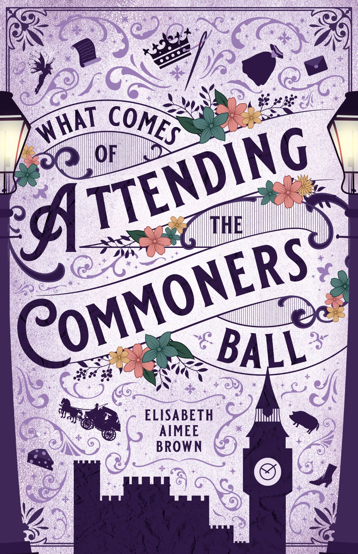 What Comes of Attending the Commoners Ball by Elisabeth Aimee Brown ...