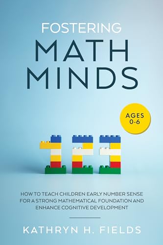 Fostering Math Minds: How to Teach Children Early Number Sense for a ...