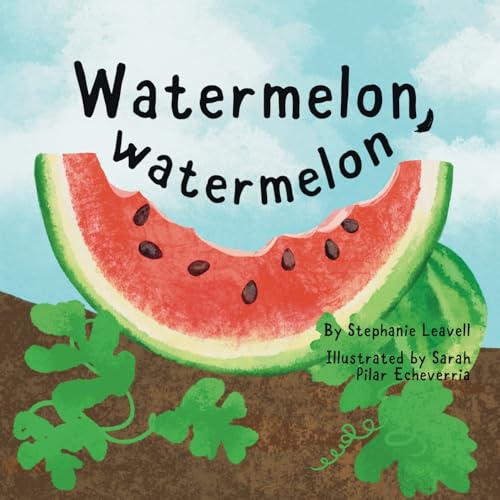Watermelon, Watermelon by Stephanie Leavell | Goodreads