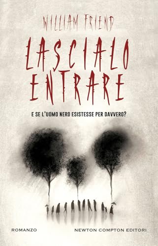 Lascialo Entrare by William Friend | Goodreads