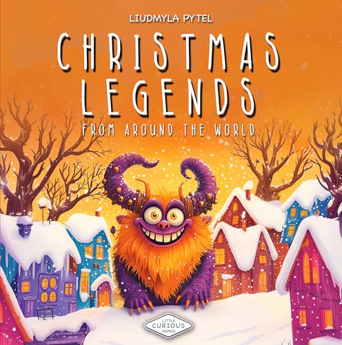 Christmas Legends from Around the World: A Festive Exploration of Rare ...