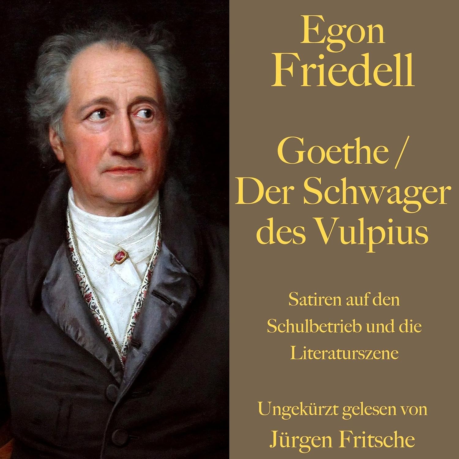 Goethe/Der Schwager des Vulpius by Egon Friedell | Goodreads
