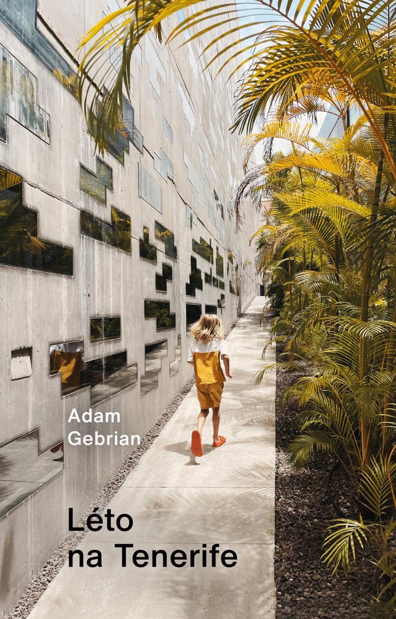 Léto na Tenerife by Adam Gebrian | Goodreads