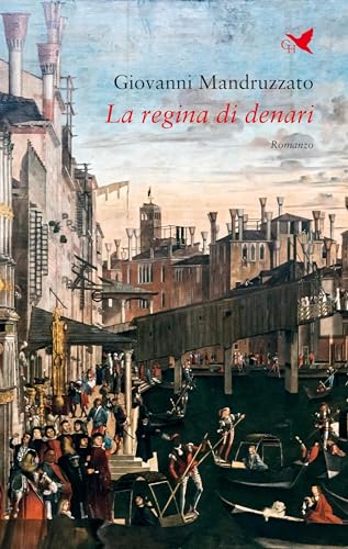 La regina di denari (Italian Edition) by giovanni mandruzzato | Goodreads