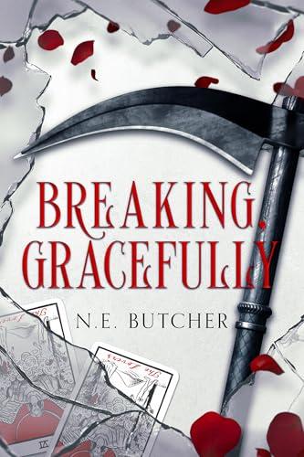 Breaking, Gracefully (The Afterlife Duet Book 1) by N.E. Butcher ...