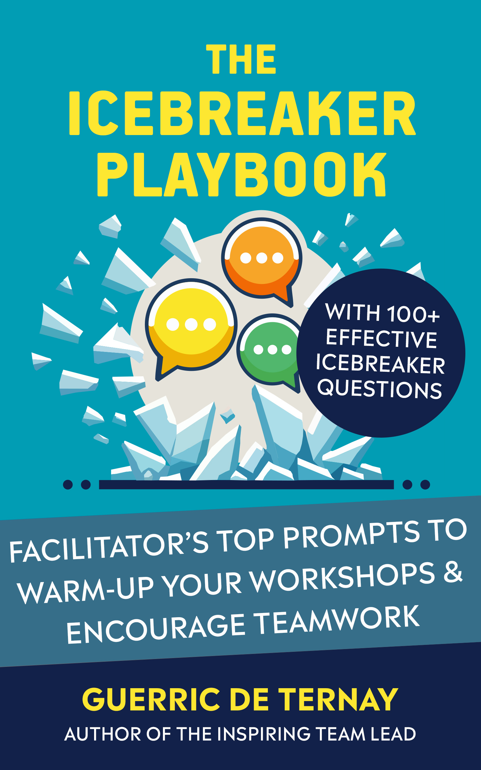 The Icebreaker Playbook: Facilitator’s Top Prompts to Warm Up Your ...
