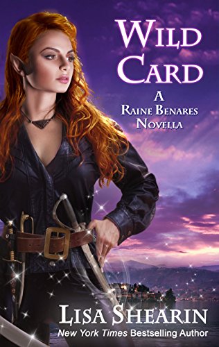 Wild Card (A Raine Benares Novella) by Lisa Shearin | Goodreads