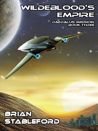 Wildeblood's Empire: Daedalus Mission, Book Three by Brian M ...