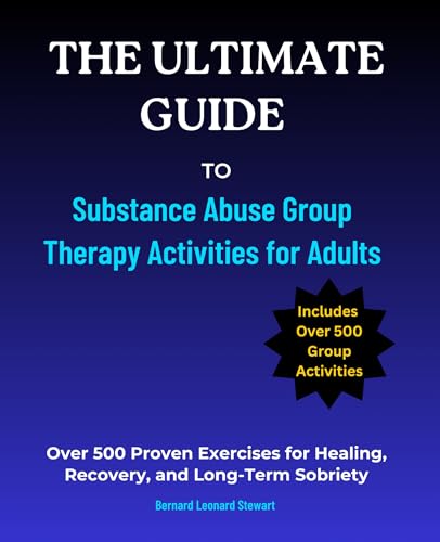 The Ultimate Guide to Substance Abuse Group Therapy Activities for ...