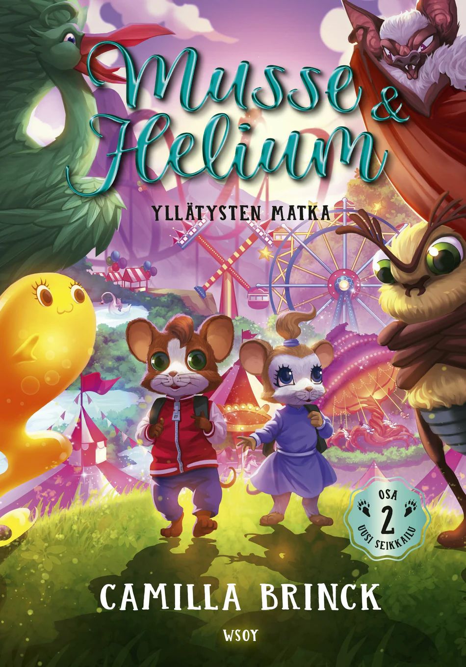 Musse & Helium, #2: Yllätysten matka by Camilla Brinck | Goodreads