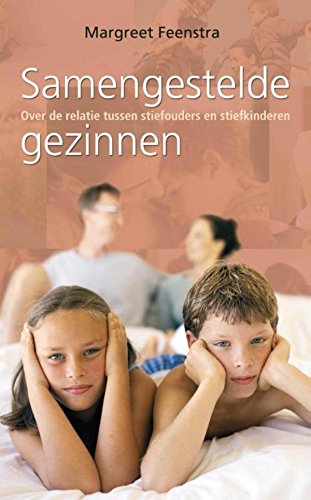 Samengestelde gezinnen (Vantoen.nu) by Margreet Feenstra | Goodreads