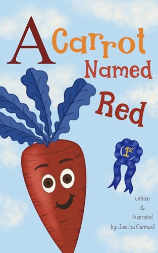 A Carrot Named Red by Jessica Cantwell | Goodreads