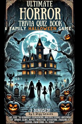 Ultimate Horror Trivia Quiz Book & Family Halloween Game: 666 Easy to ...