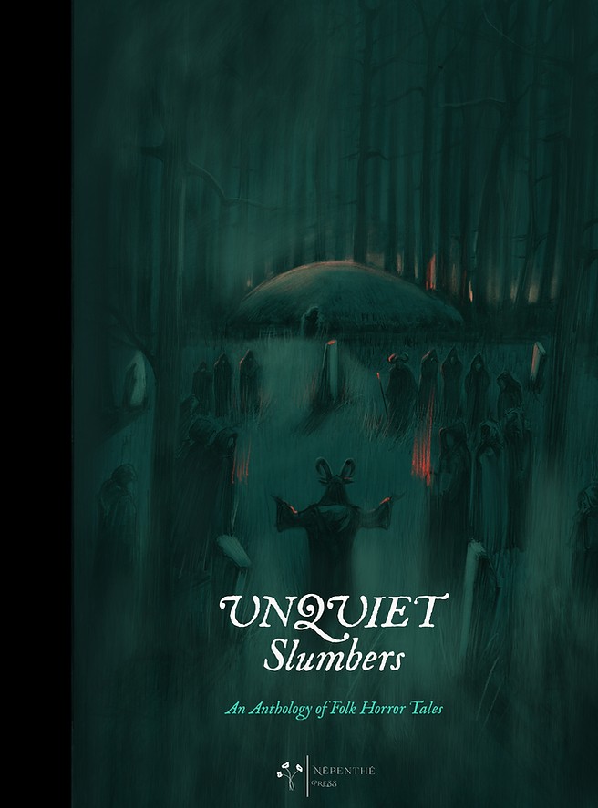 Unquiet Slumbers: An Anthology of Folk Horror Tales by Edward Parnell ...