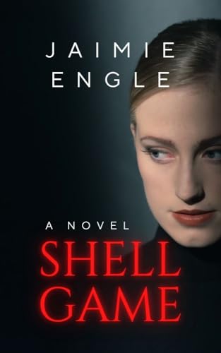 Shell Game: Who Can She Trust? by Jaimie Engle | Goodreads