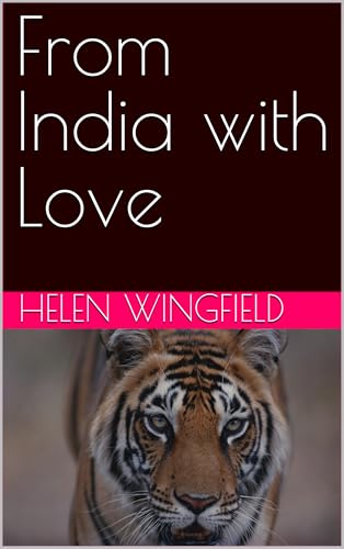 From India with Love by Helen Wingfield | Goodreads