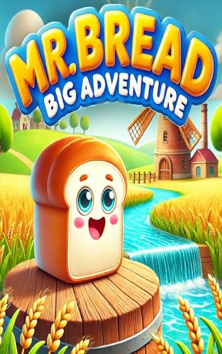 The Bread Life Story: A Fun Adventure from Wheat Seed to Loaf: An ...