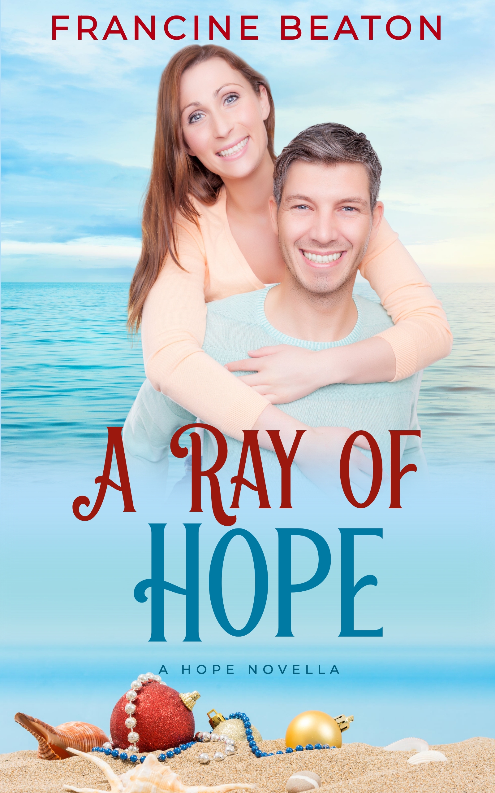 A Ray of Hope by Francine Beaton | Goodreads