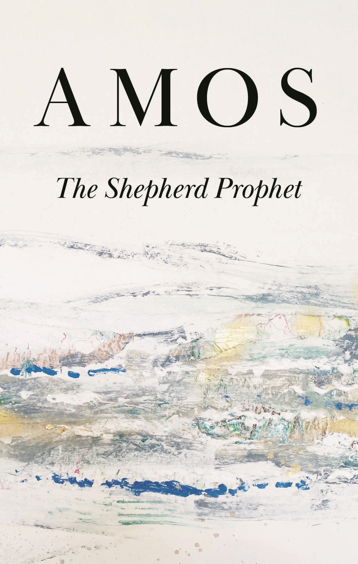 Amos (Holy Bible), KJV by Amos | Goodreads