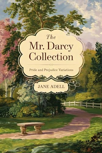 The Mr. Darcy Collection: Pride and Prejudice Variations by Jane Adell ...