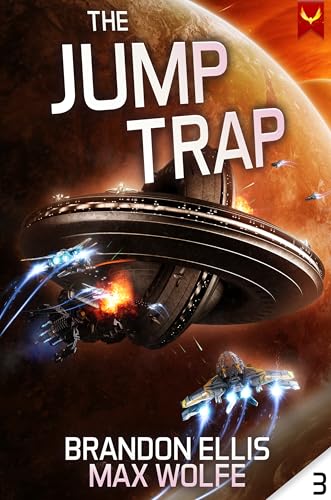 Jump Trap (Farthest Reaches Book 3) by Brandon Ellis | Goodreads