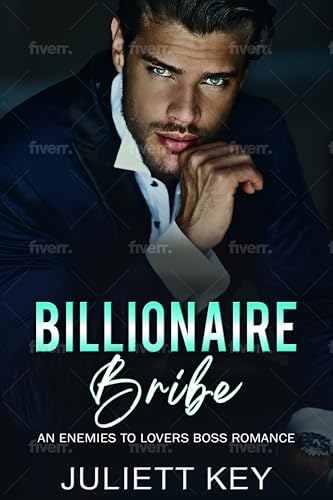 Billionaire Bribe by JULIETT KEY | Goodreads