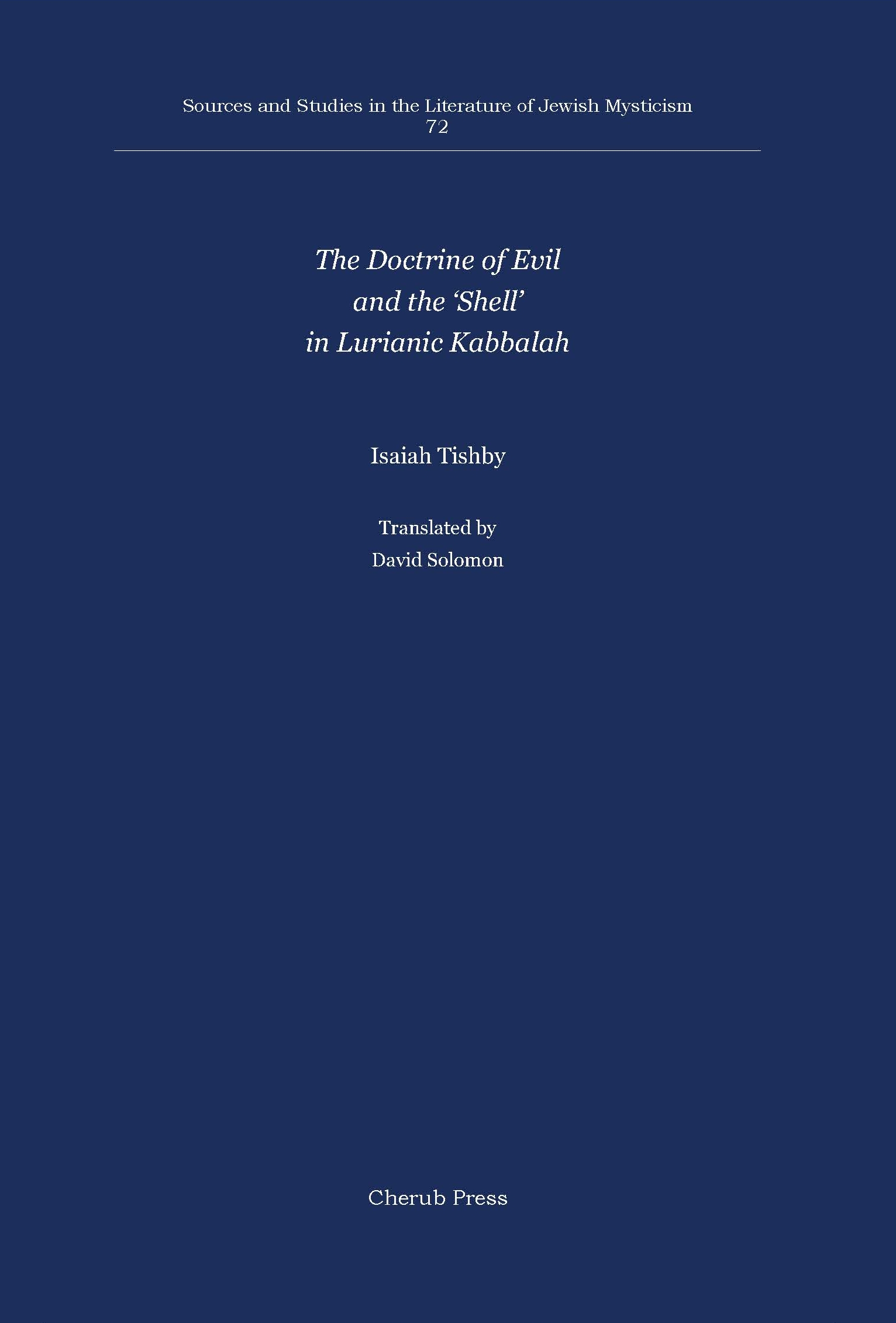 The Doctrine of Evil and the ‘Shell’ in Lurianic Kabbalah by Isaiah ...