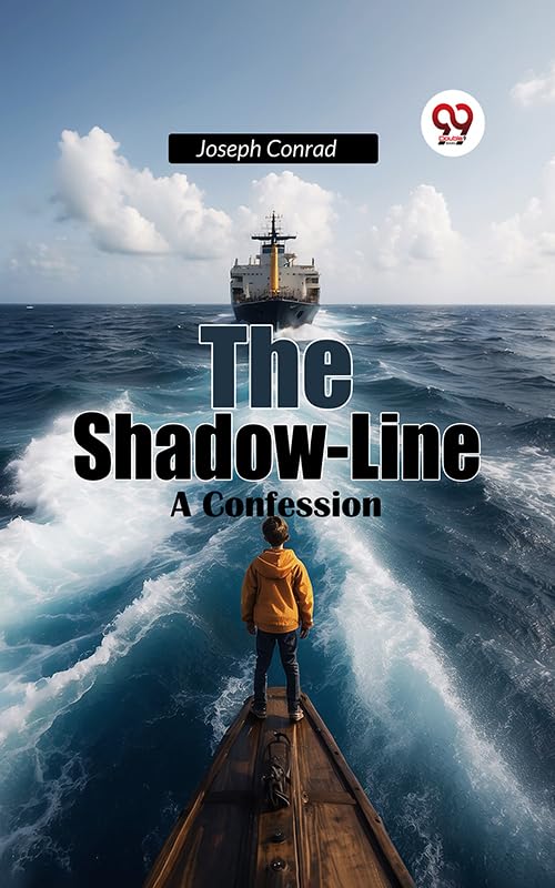 The Shadow-Line A Confession by Joseph Conrad | Goodreads