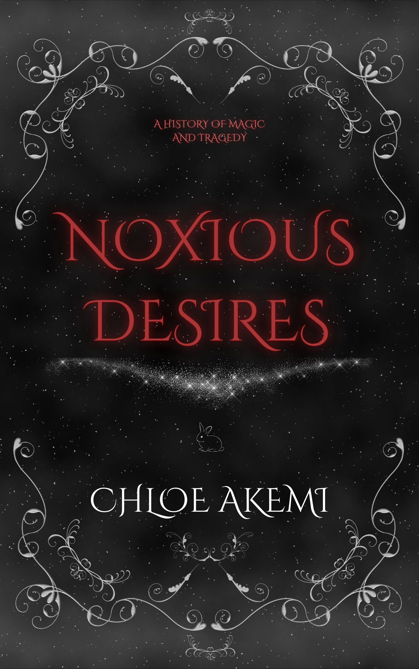 Noxious Desires (A History of Magic and Tragedy) by Chloe Akemi | Goodreads