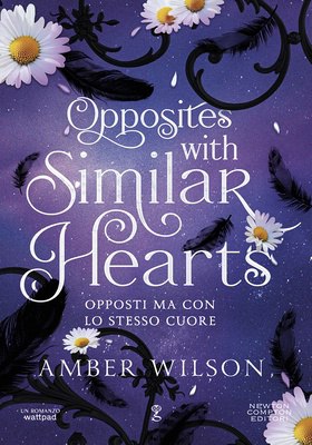 Opposites with similar hearts by Amber Wilson | Goodreads