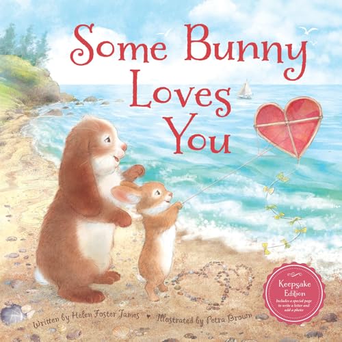 Some Bunny Loves You by Helen Foster James | Goodreads