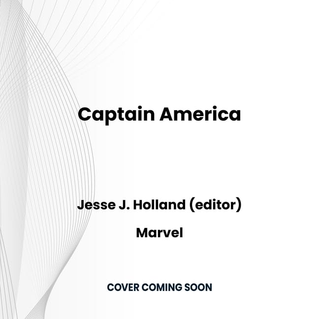 Captain America: The Shield of Sam Wilson by Jesse J. Holland; Marvel ...