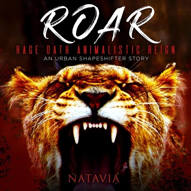 Roar: An Urban Shapeshifter Novel by Natavia Stewart | Goodreads