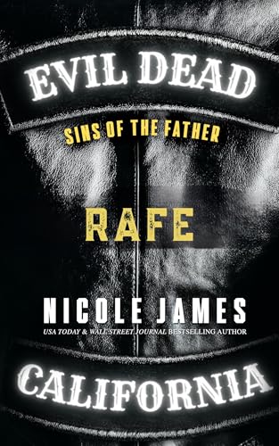Rafe: Sins of the Father by Nicole James | Goodreads
