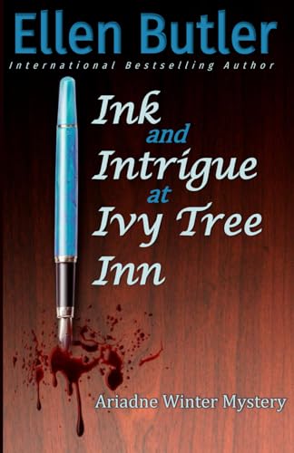 Ink and Intrigue at Ivy Tree Inn: An Ariadne Winter Murder Mystery by ...