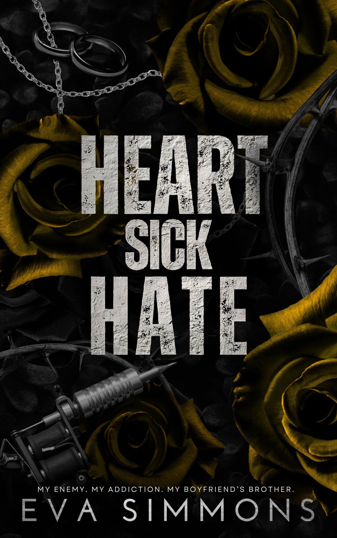 Heart Sick Hate (Twisted Roses #2) by Eva Simmons | Goodreads