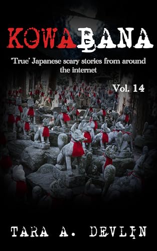 Kowabana: 'True' Japanese scary stories from around the internet ...